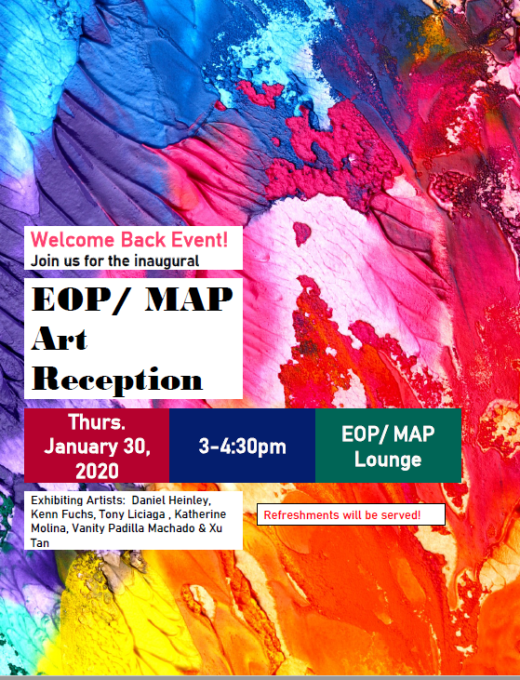 EOP/MAP Art Opening • Educational Opportunity Program/Merit Access ...