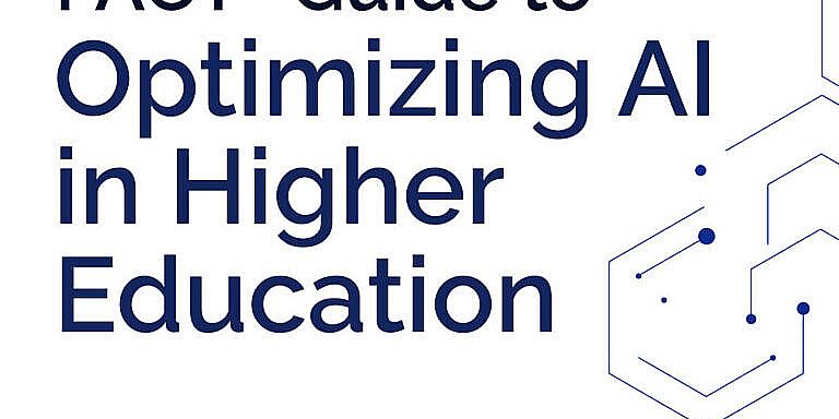 Optimizing AI in Higher Education: SUNY FACT² Guide, Second Edition • Teaching, Learning, and ...